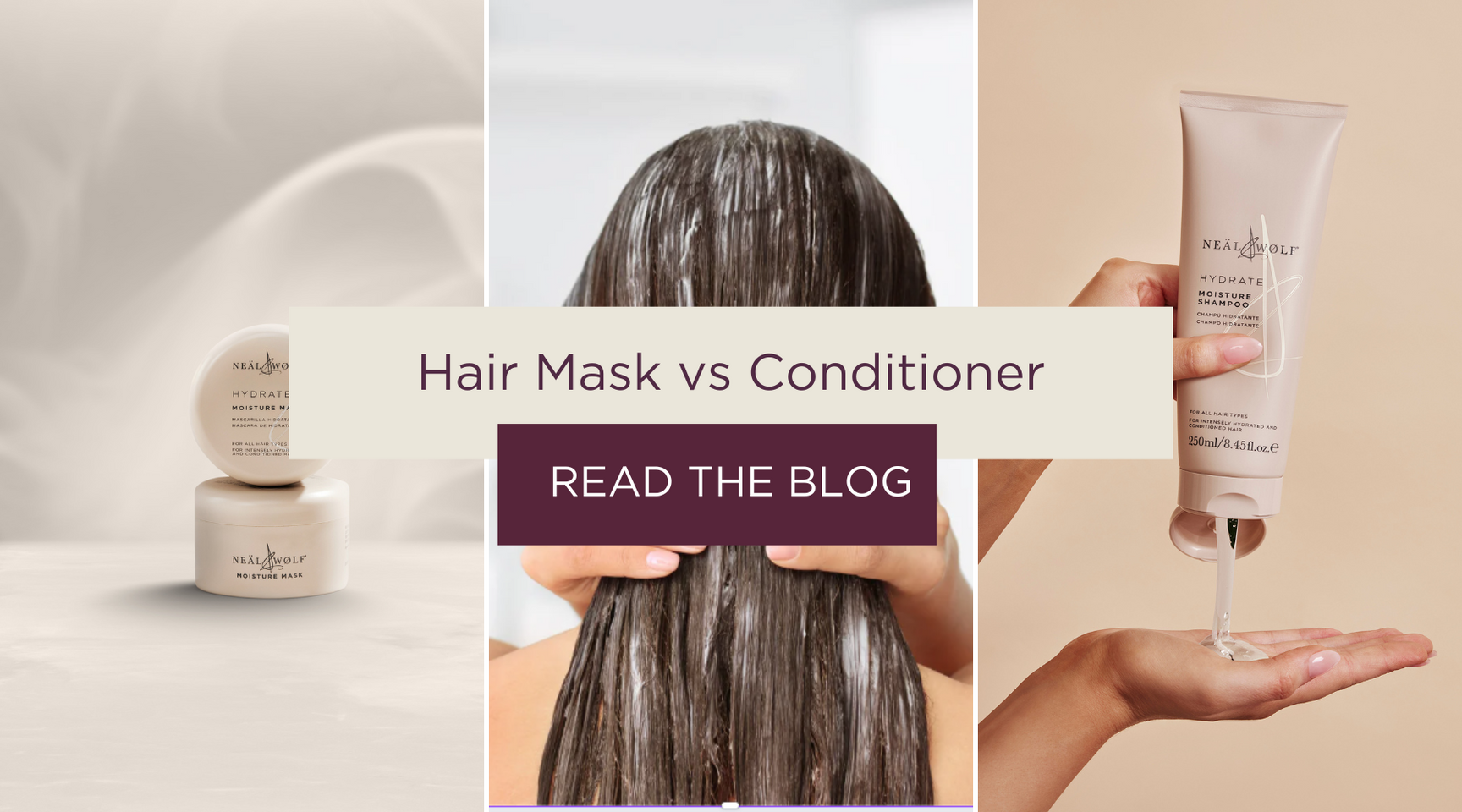 Hair Mask vs Conditioner: What’s the Difference - Neäl & Wølf – Neal & Wolf